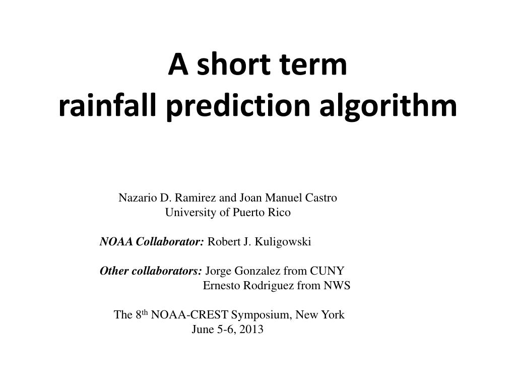 PPT - A short term rainfall prediction algorithm PowerPoint ...
