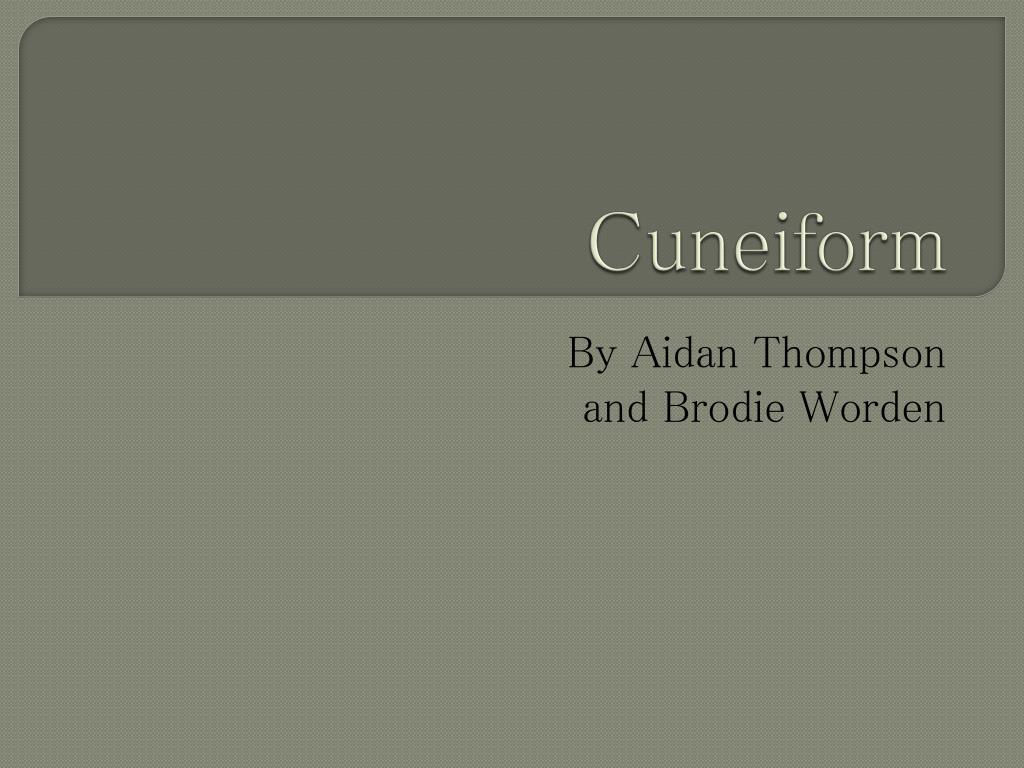 PPT - Cuneiform PowerPoint Presentation, free download - ID:2245694