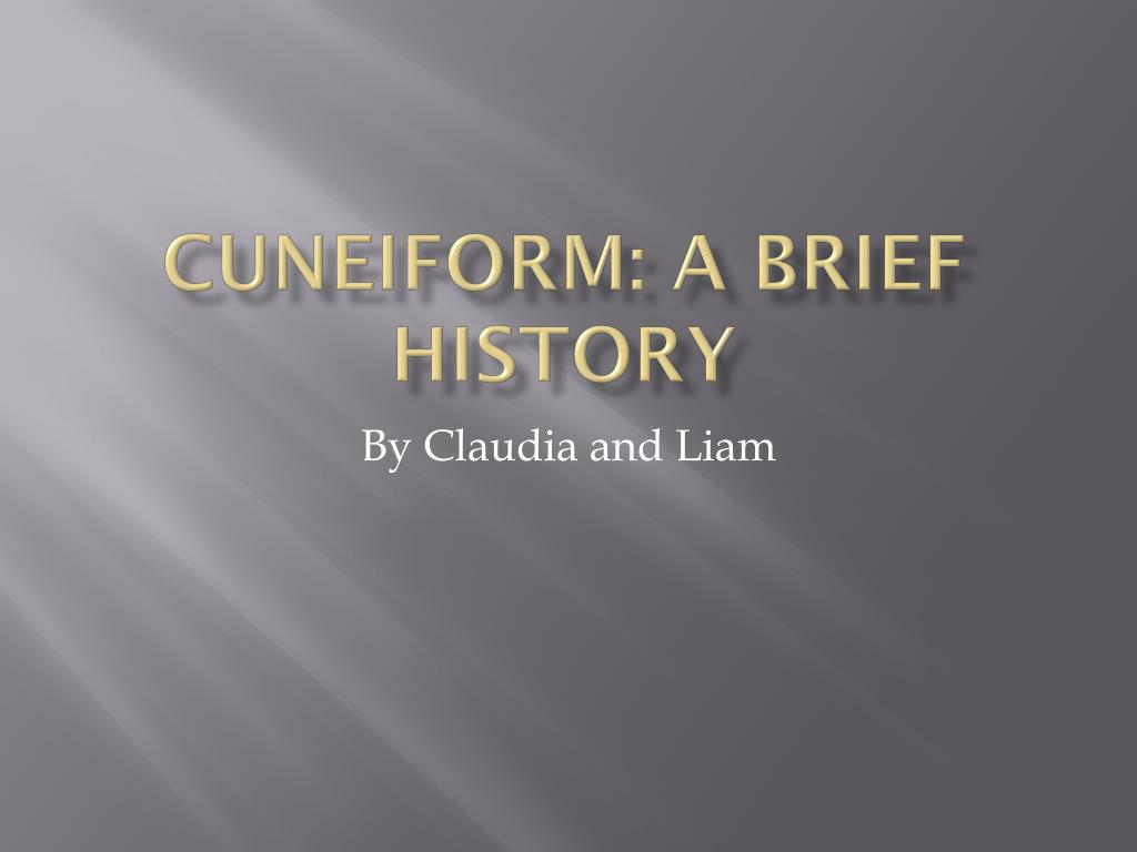 PPT - Cuneiform: A Brief History PowerPoint Presentation, free download ...