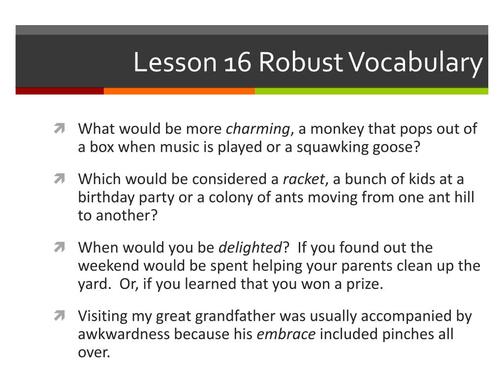 PPT - Lesson 16 Robust Vocabulary PowerPoint Presentation, free ...