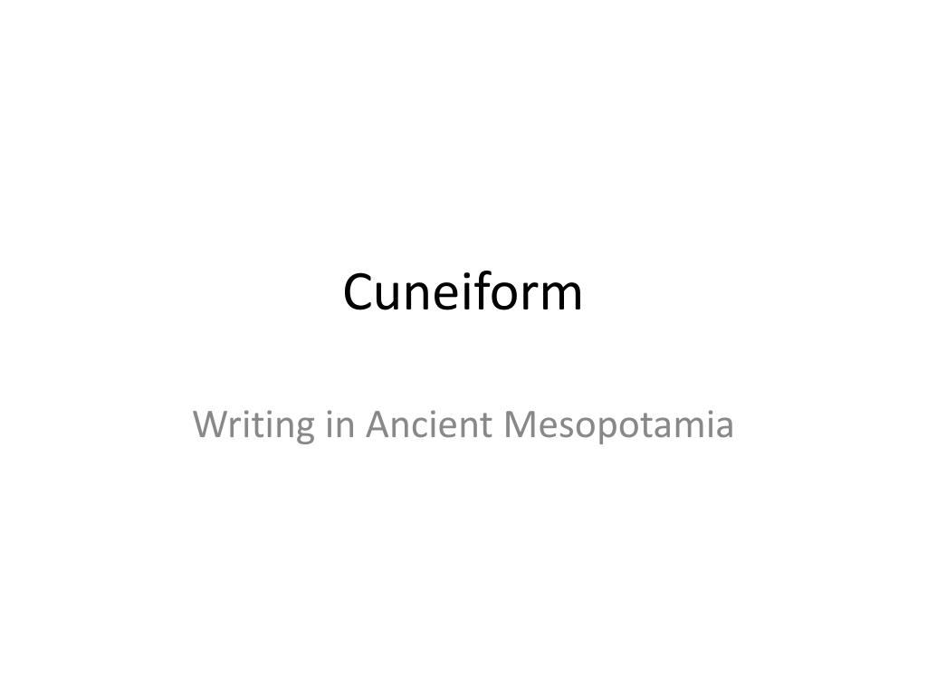 PPT - Cuneiform PowerPoint Presentation, free download - ID:2245699