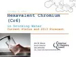 PPT - Working with Hexavalent Chromium (Chromium VI) PowerPoint ...