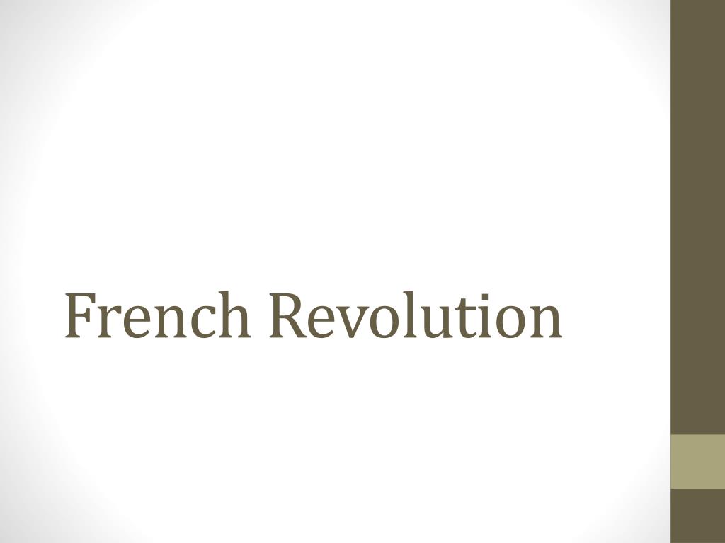 PPT - Key Events and Figures of the French Revolution PowerPoint ...