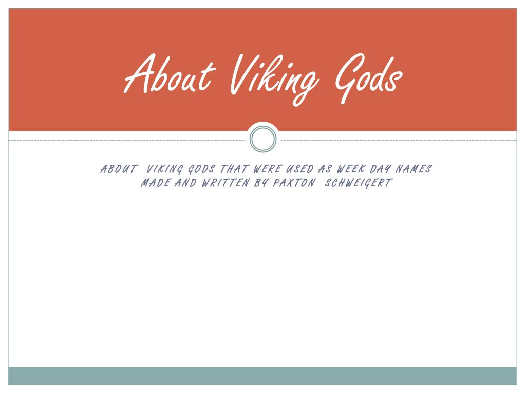 PPT - The Origins of Weekday Names in Viking Mythology PowerPoint ...