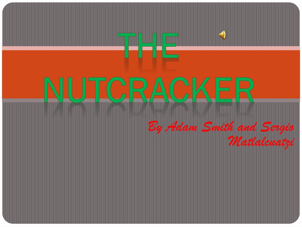 PPT - The Nutcracker PowerPoint Presentation, free download - ID:2247893