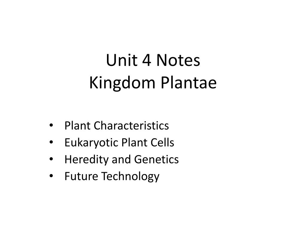 PPT - Unit 4 Notes Kingdom Plantae PowerPoint Presentation, free ...