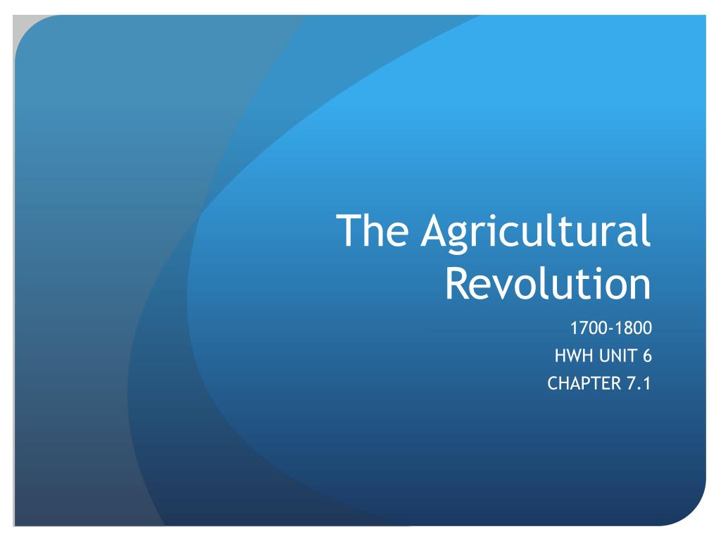 PPT - The Agricultural Revolution PowerPoint Presentation, free ...