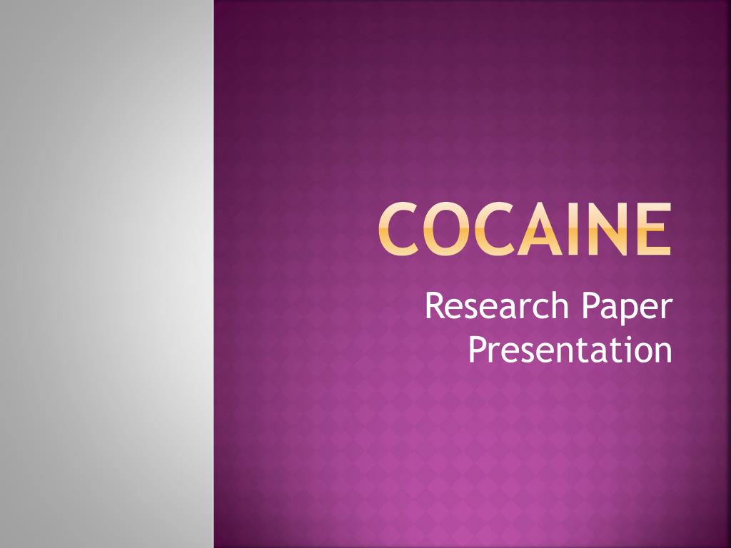 PPT - Cocaine PowerPoint Presentation, free download - ID:2248614