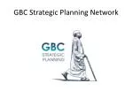 PPT - GBC Strategic Planning Network PowerPoint Presentation, free download - ID:1558898