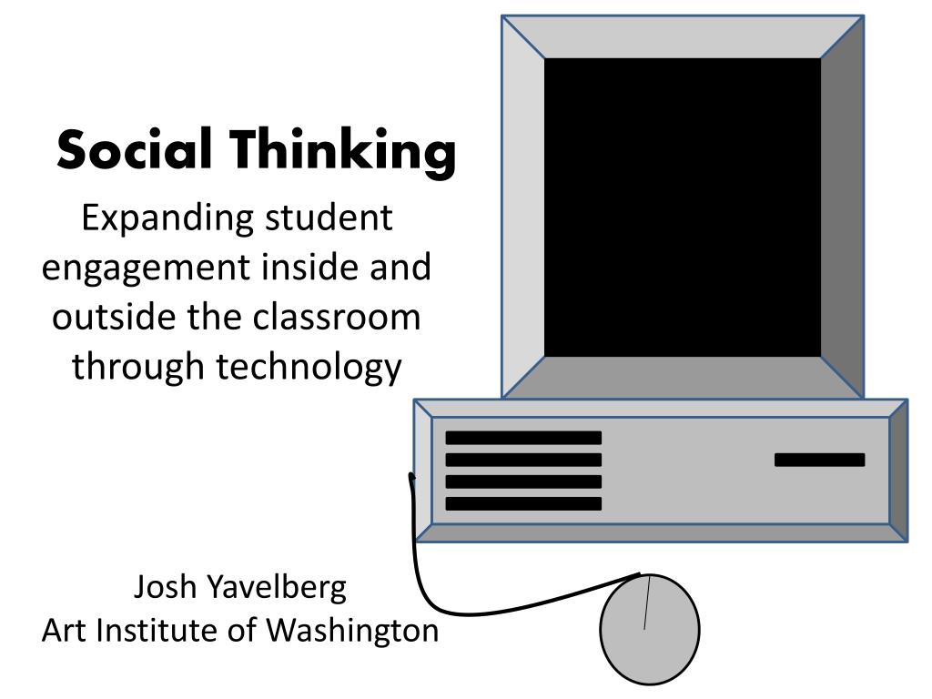 PPT - Social Thinking PowerPoint Presentation, free download - ID:2248890