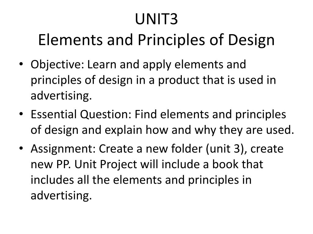 PPT - UNIT3 Elements and Principles of Design PowerPoint Presentation ...