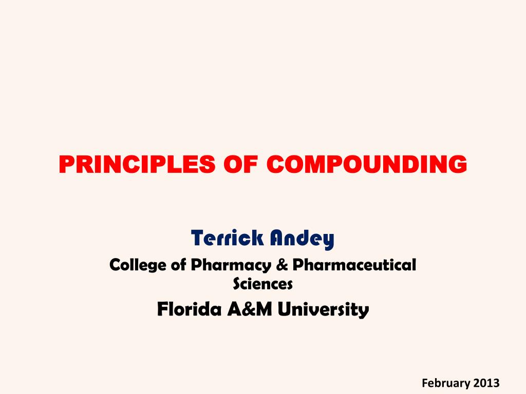 PPT - PRINCIPLES OF COMPOUNDING PowerPoint Presentation, free download ...