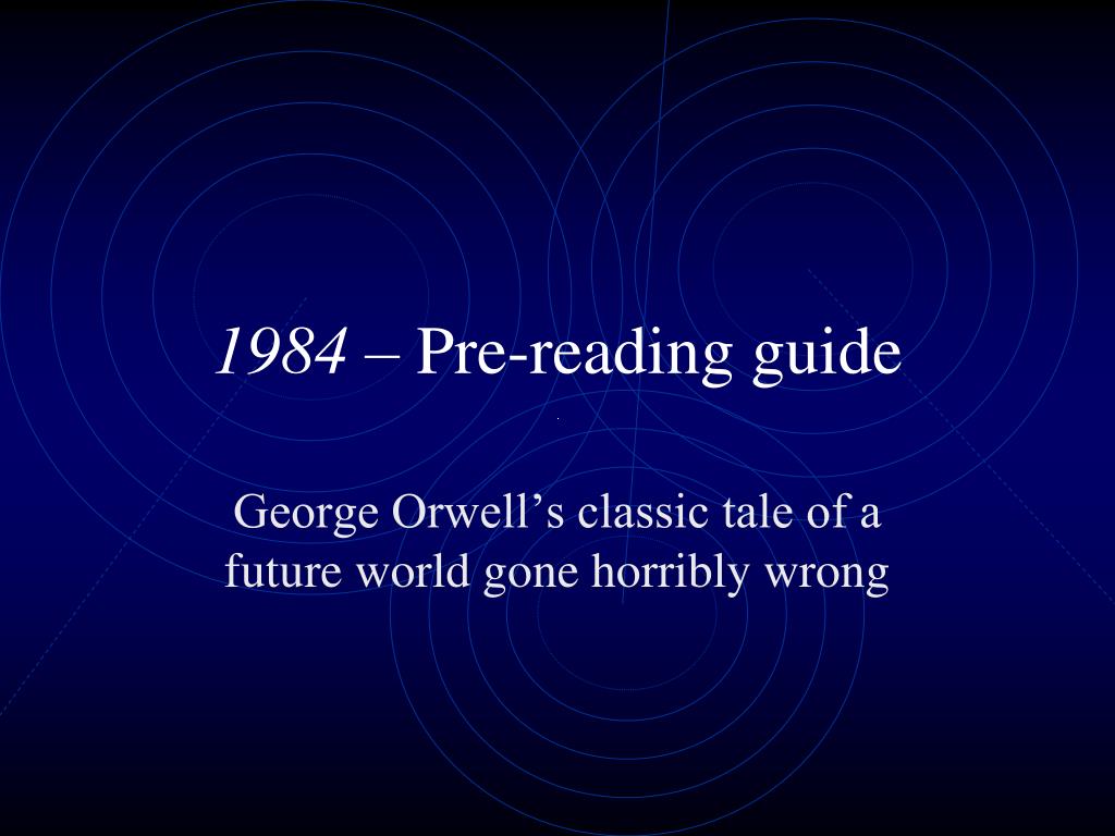 PPT - 1984 – Pre-reading guide PowerPoint Presentation, free download ...