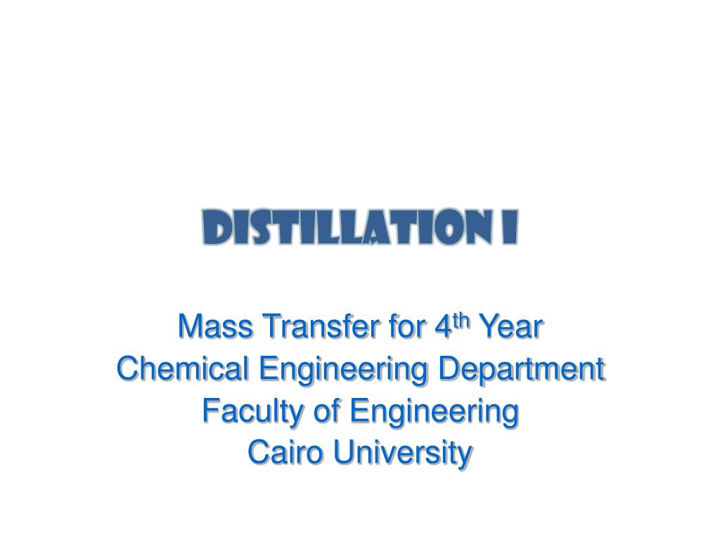 PPT - Distillation I PowerPoint Presentation, free download - ID:2250169