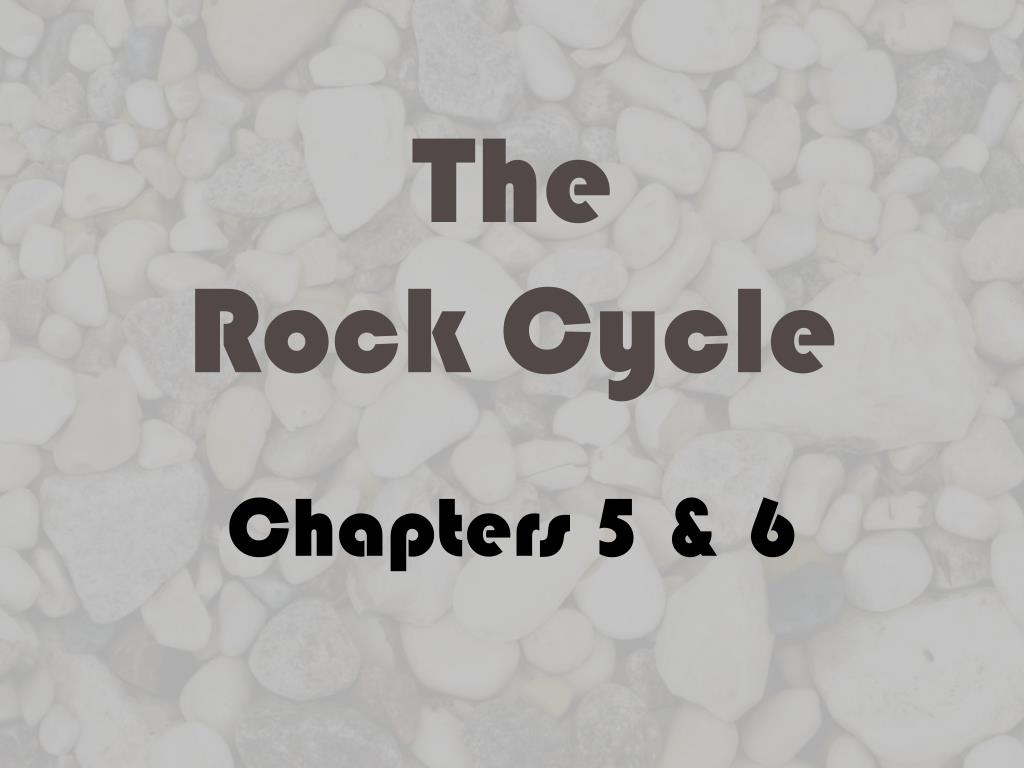 PPT - The Rock Cycle PowerPoint Presentation, free download - ID:2250574