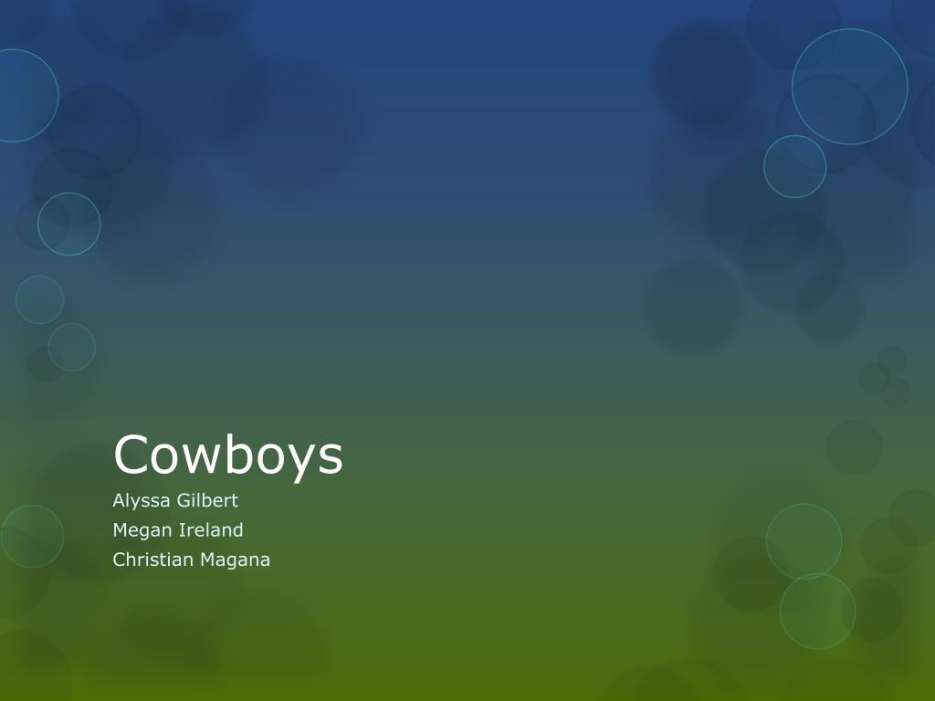 PPT - Cowboys PowerPoint Presentation, free download - ID:2250811