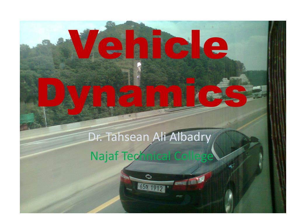 PPT - Vehicle Dynamics PowerPoint Presentation, free download - ID:2251097