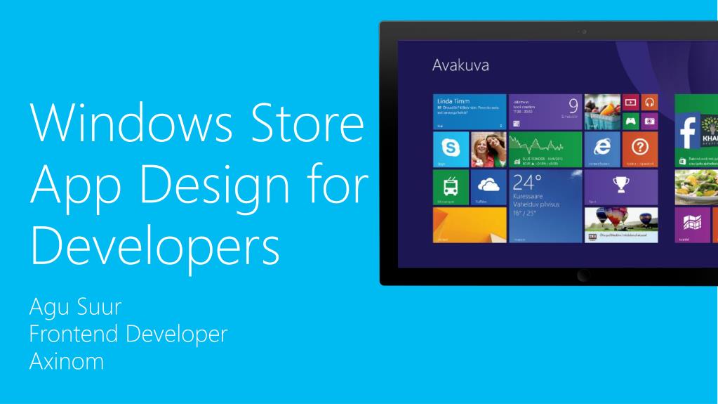 PPT - Windows Store App Design for Developers PowerPoint Presentation ...