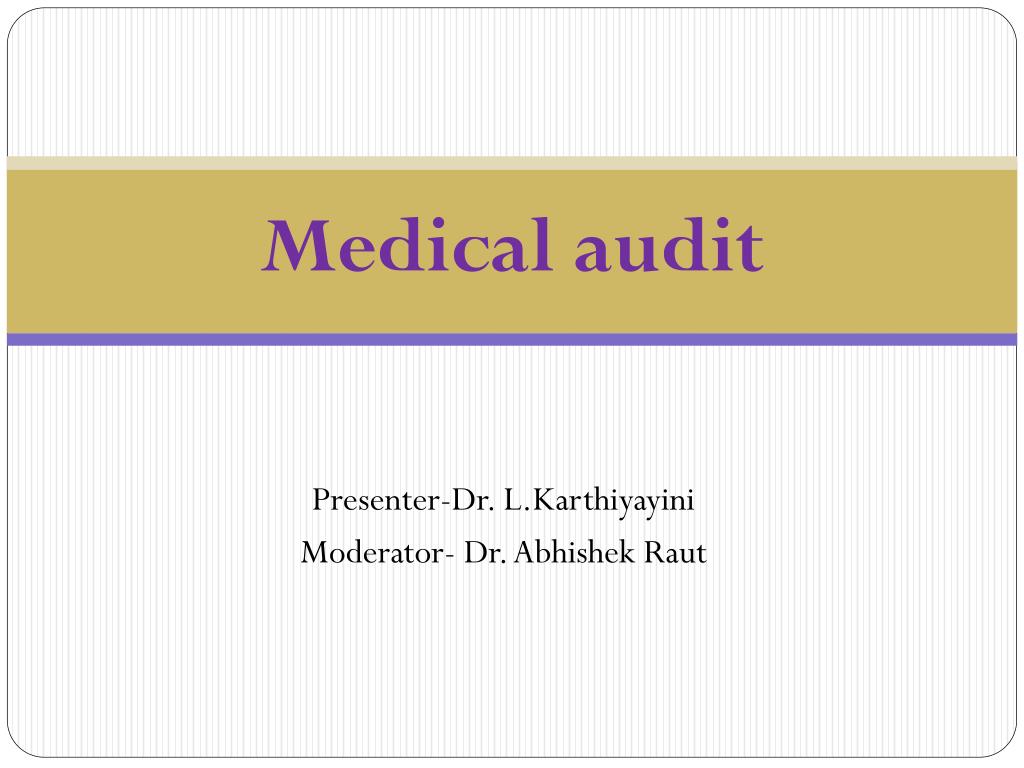 PPT - Medical audit PowerPoint Presentation, free download - ID:2251550