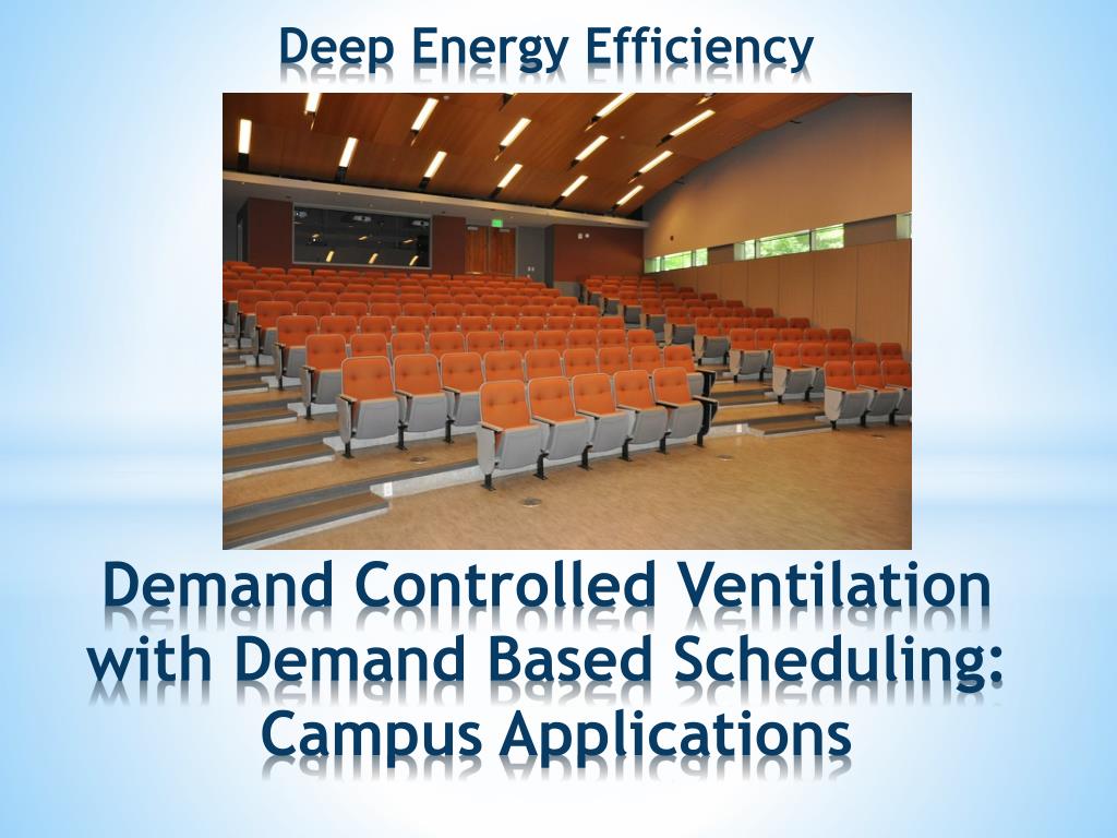 PPT - Demand Controlled Ventilation with Demand Based Scheduling ...