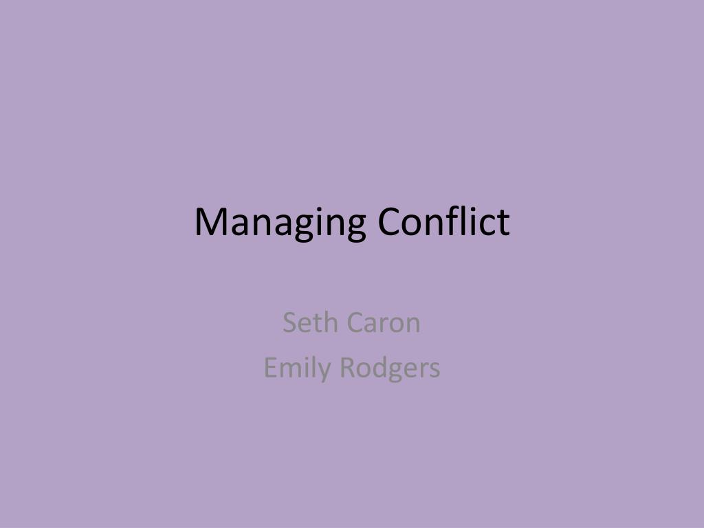 PPT - Managing Conflict PowerPoint Presentation, free download - ID:2253809