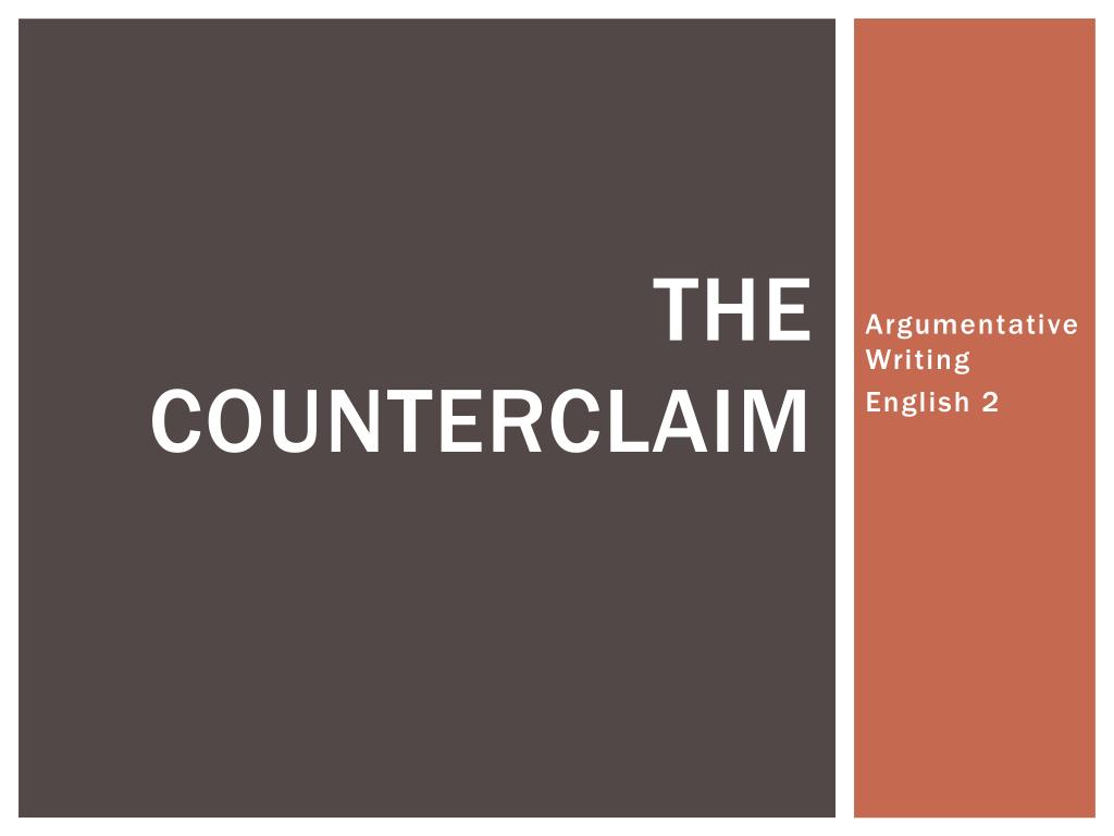 PPT - The counterclaim PowerPoint Presentation, free download - ID:2254149
