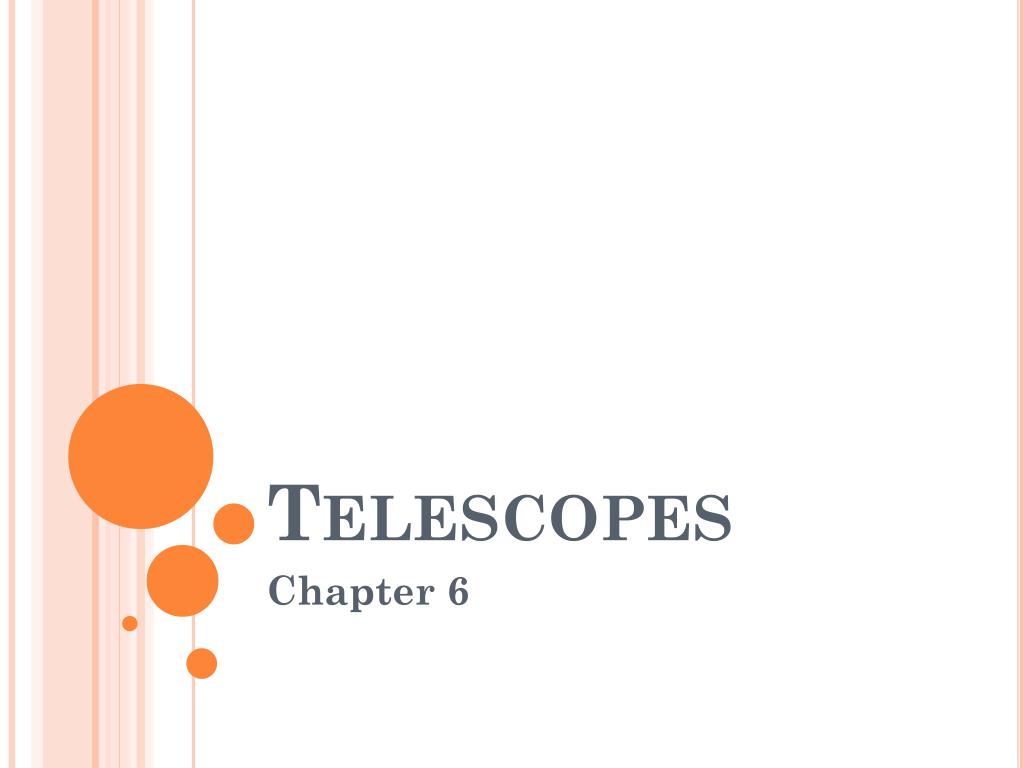 PPT - Telescopes PowerPoint Presentation, free download - ID:2254158