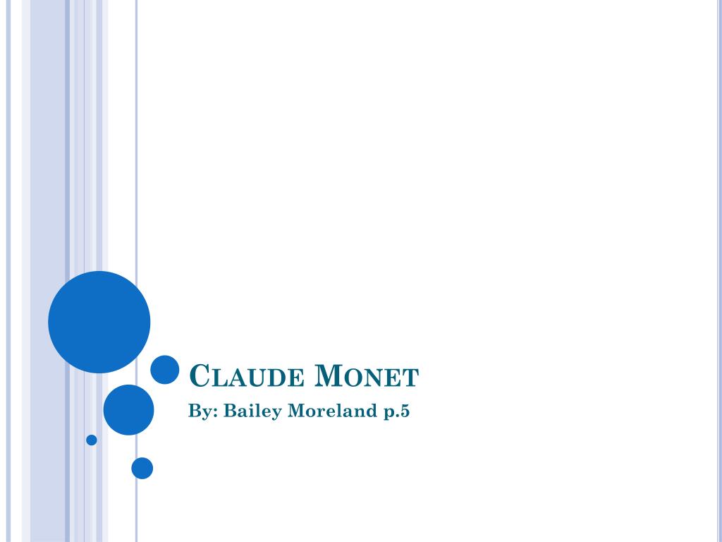 PPT - Claude Monet PowerPoint Presentation, free download - ID:2254178