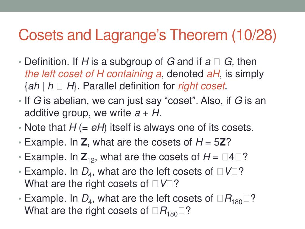 PPT - Cosets and Lagrange’s Theorem (10/28) PowerPoint Presentation, free download - ID:2254749