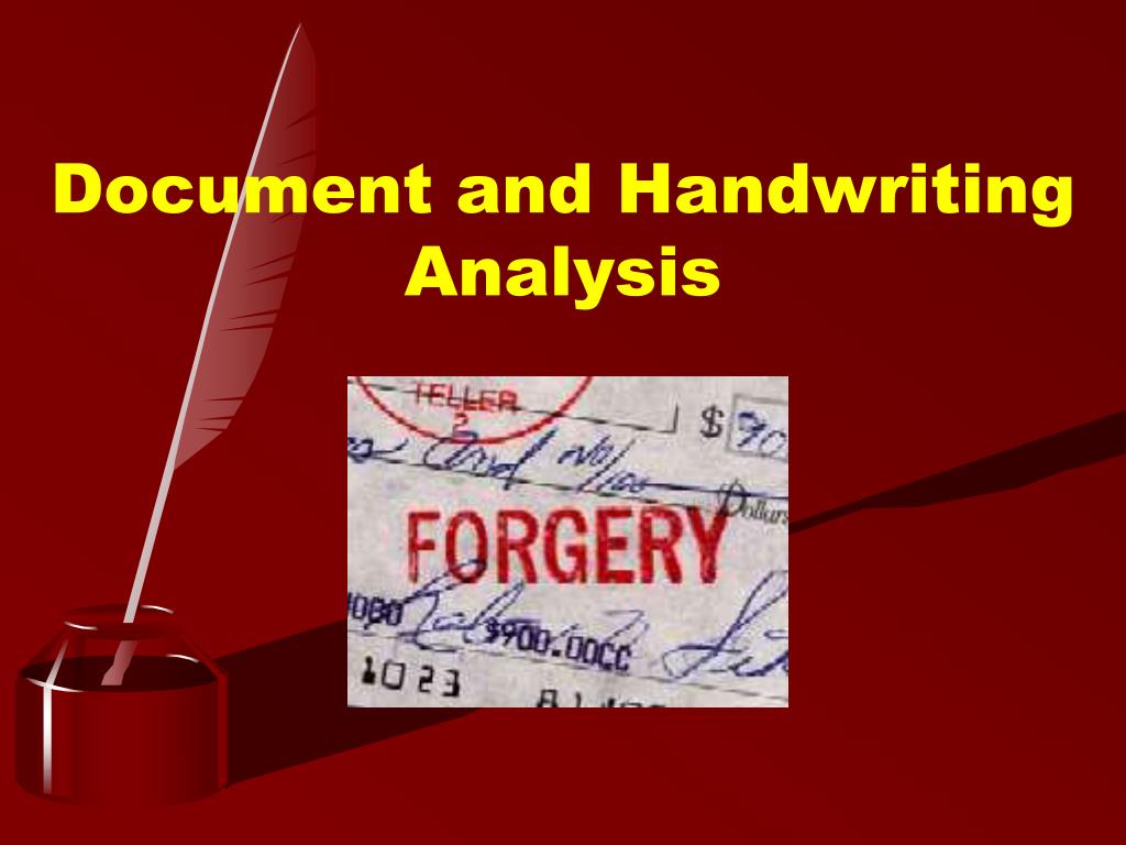 PPT - Document and Handwriting Analysis PowerPoint Presentation, free ...