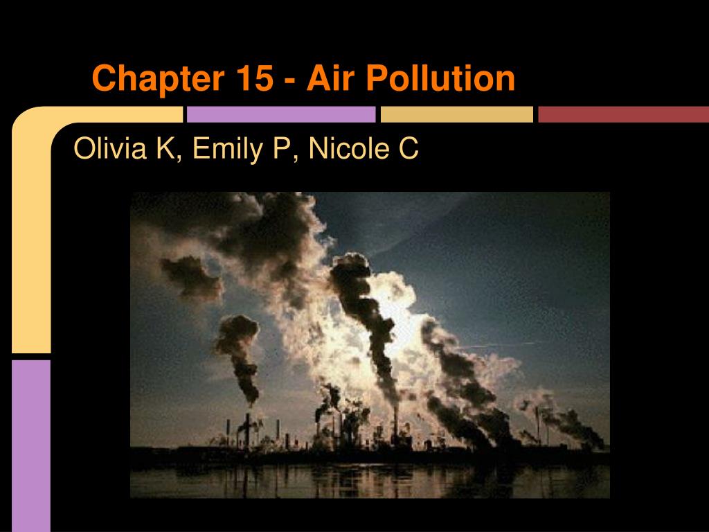 PPT - Chapter 15 - Air Pollution PowerPoint Presentation, free download ...