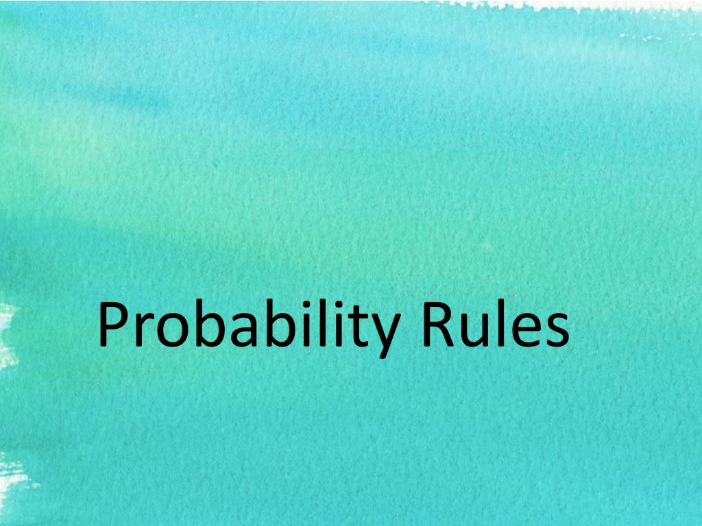 PPT - Probability Rules PowerPoint Presentation, free download - ID:2256279
