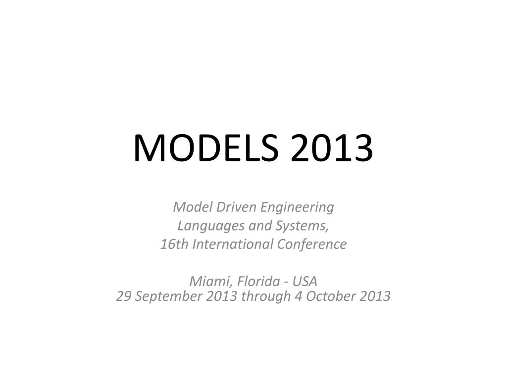 PPT - MODELS 2013 PowerPoint Presentation, free download - ID:2256572