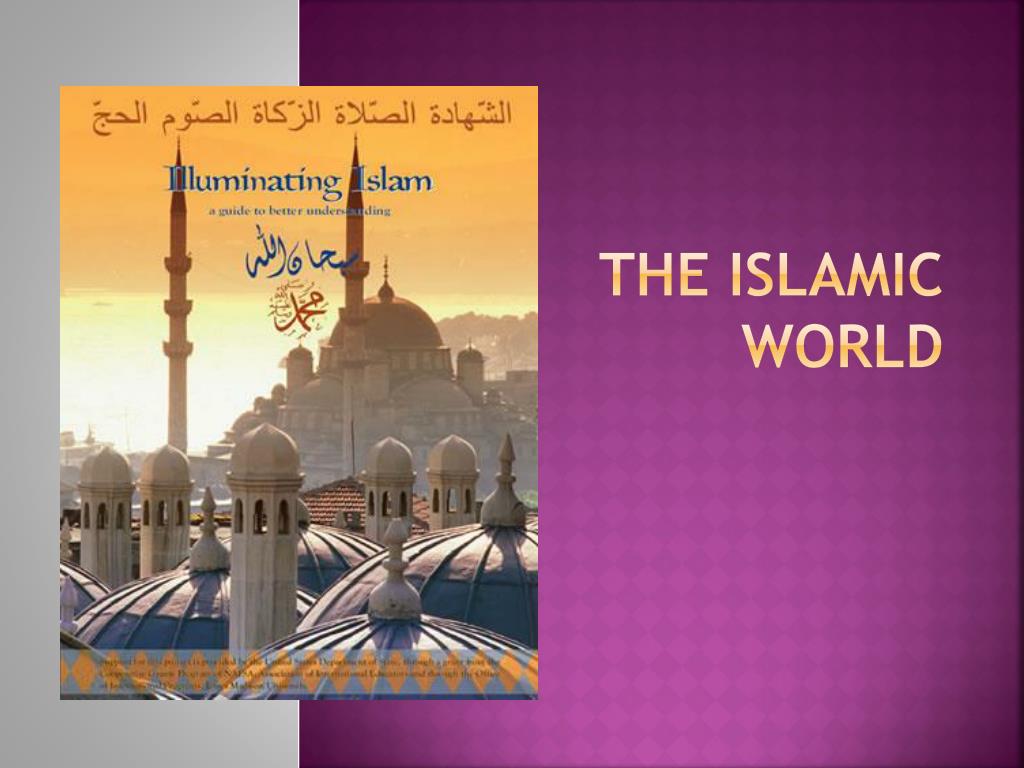 PPT - THE ISLAMIC WORLD PowerPoint Presentation, free download - ID:2256672