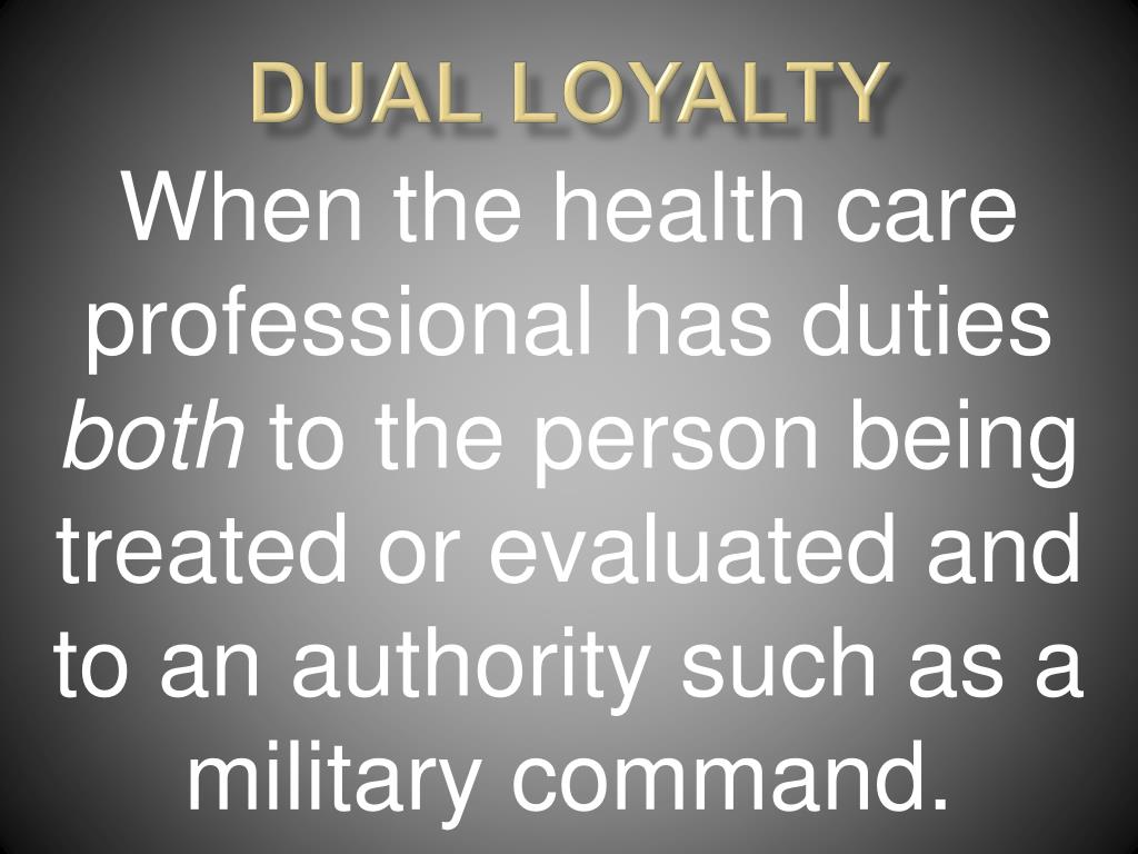 PPT - Dual Loyalty PowerPoint Presentation, free download - ID:2257201