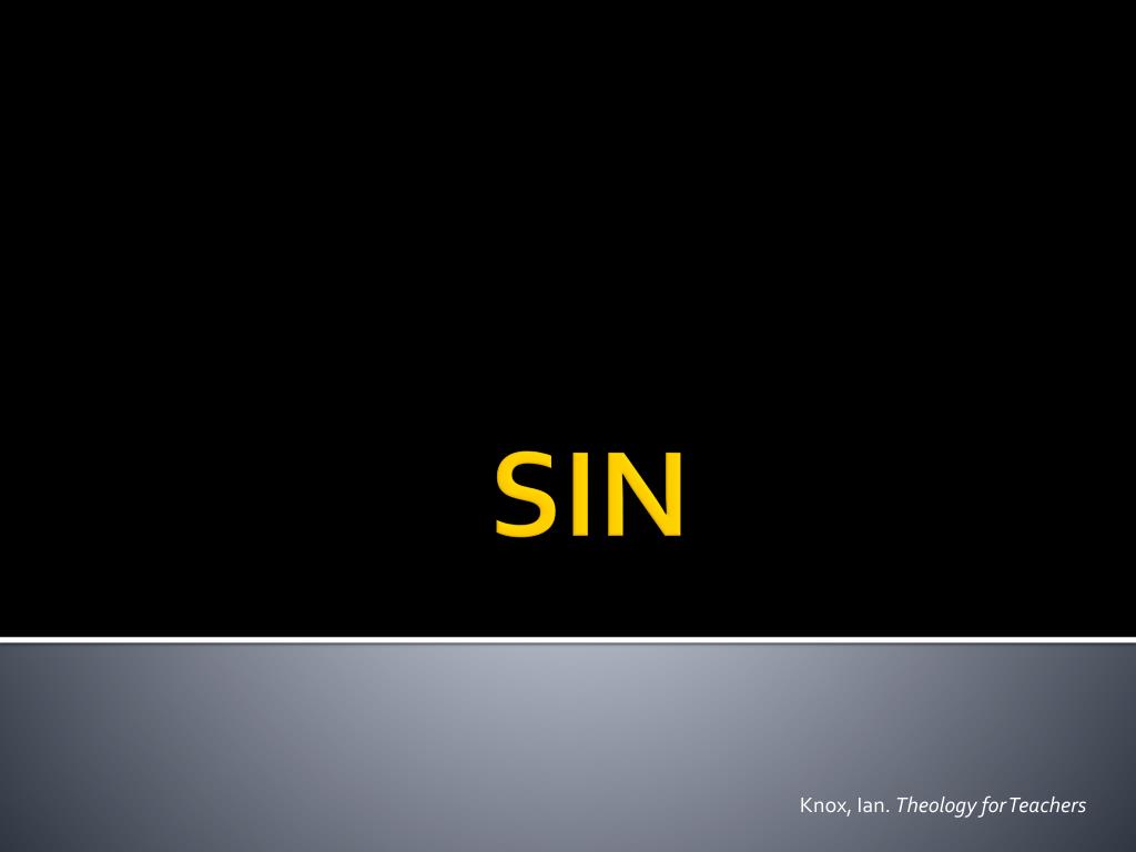 PPT - SIN PowerPoint Presentation, free download - ID:2257223