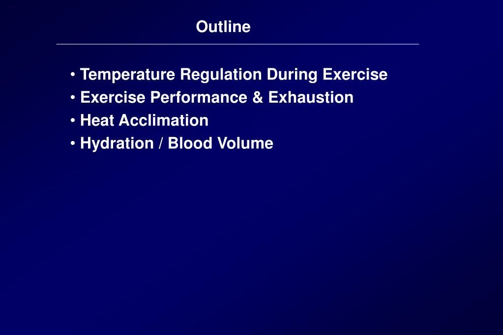 PPT - Temperature Regulation During Exercise Exercise Performance ...