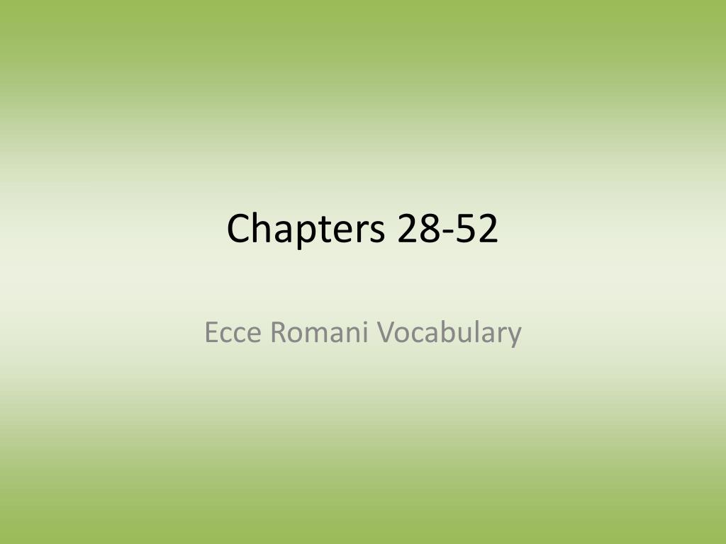 PPT - Chapters 28-52 PowerPoint Presentation, free download - ID:2258497