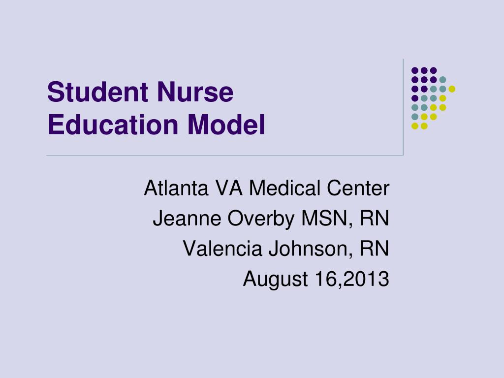 PPT - Student Nurse Education Model PowerPoint Presentation, free ...