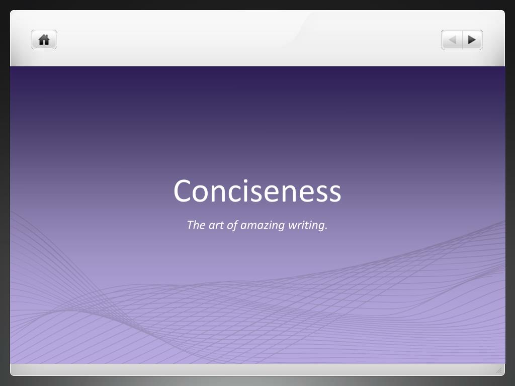 PPT - Conciseness PowerPoint Presentation, free download - ID:2260366