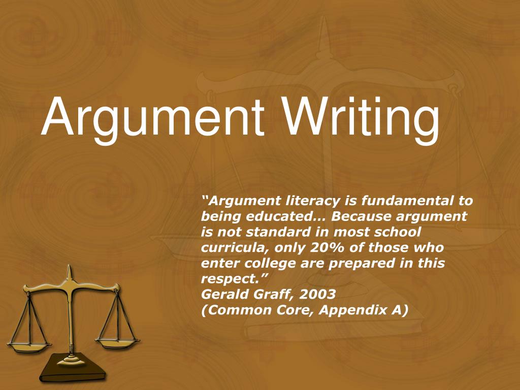 PPT - Argument Writing PowerPoint Presentation, free download - ID:2260701