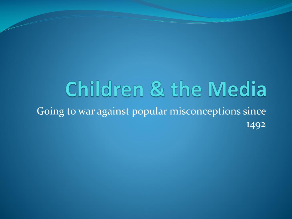 PPT - Children & the Media PowerPoint Presentation, free download - ID ...