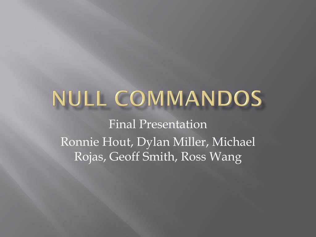 PPT - Null commandos PowerPoint Presentation, free download - ID:2262192