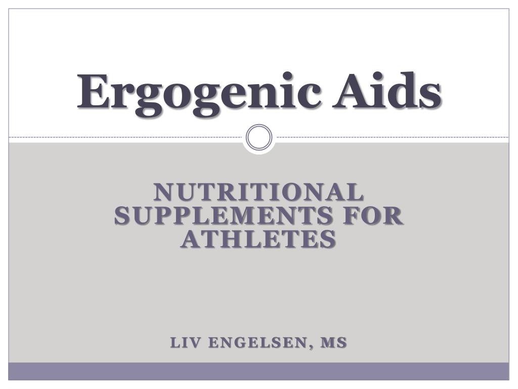 PPT - Ergogenic Aids PowerPoint Presentation, free download - ID:2262397