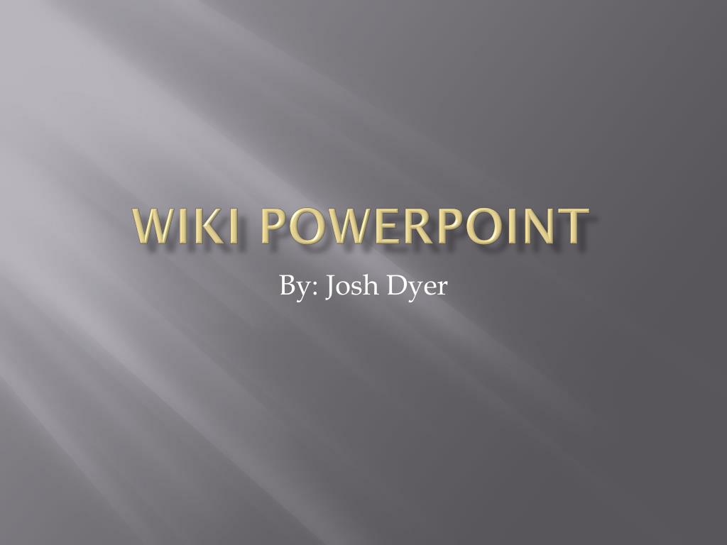 PPT - Wiki PowerPoint PowerPoint Presentation, free download - ID:2262517
