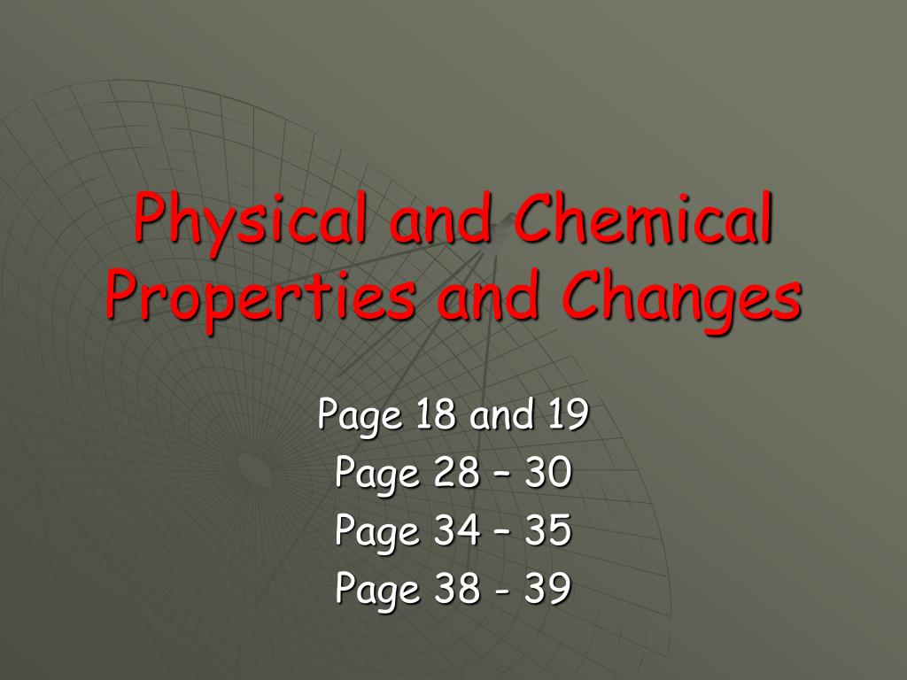 PPT - Physical and Chemical Properties and Changes PowerPoint ...