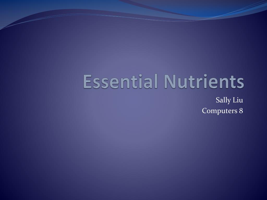 PPT - Essential Nutrients PowerPoint Presentation, free download - ID ...