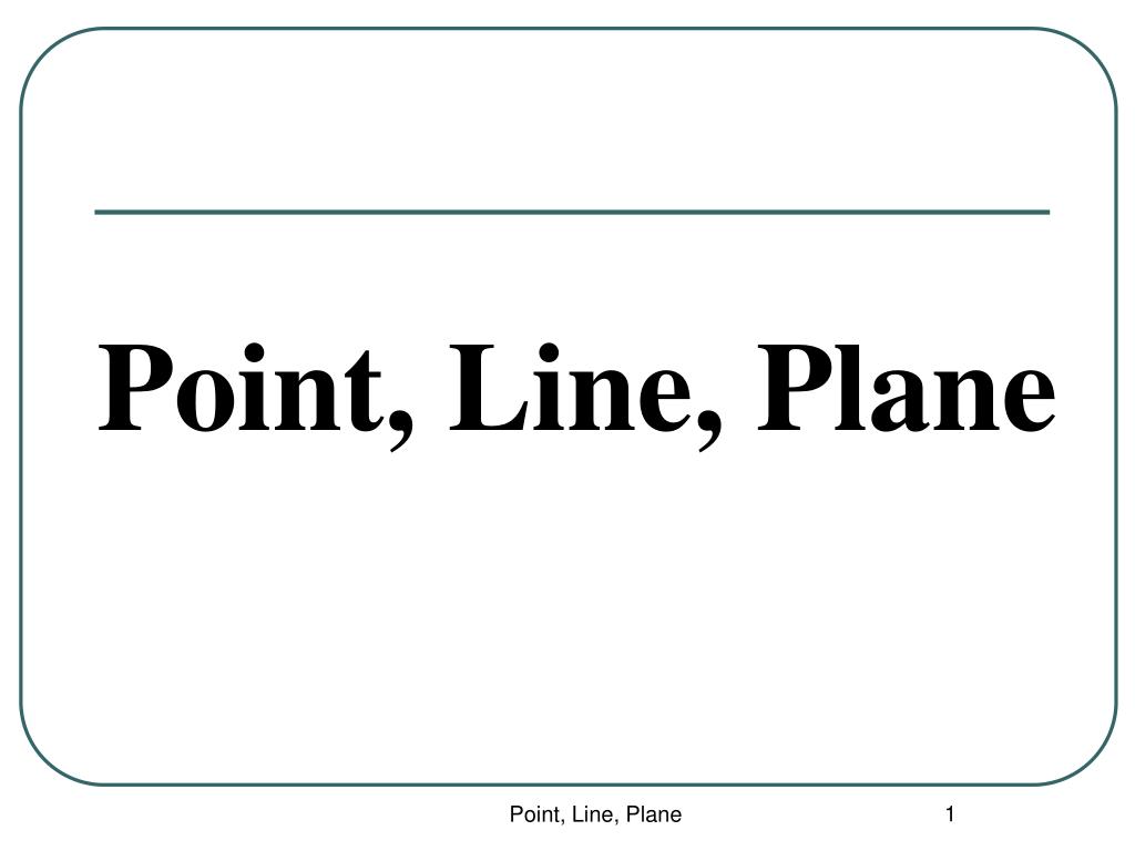 PPT - Point, Line, Plane PowerPoint Presentation, free download - ID ...
