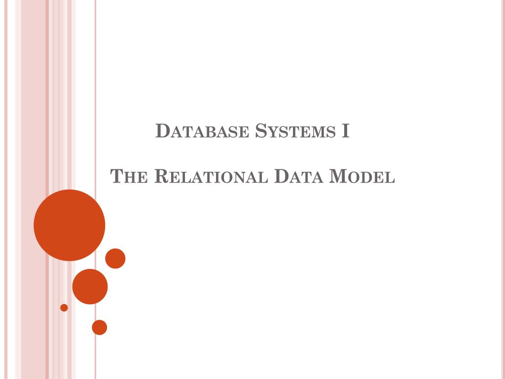 PPT - Database Systems I The Relational Data Model PowerPoint ...