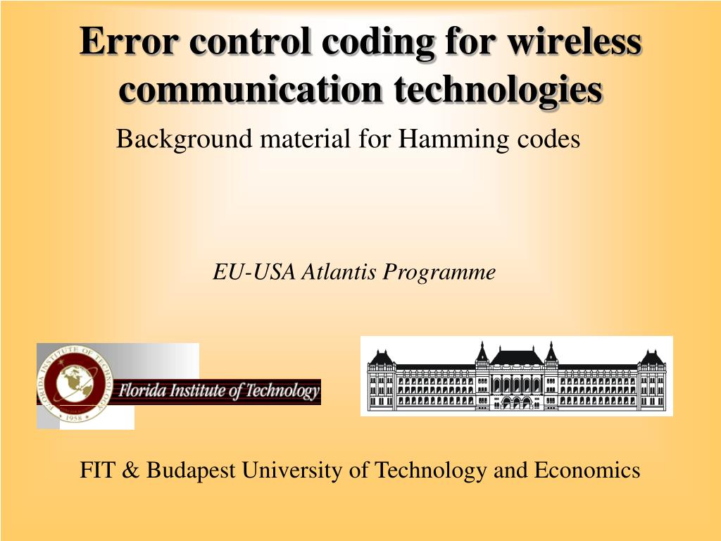 PPT - Error control coding for wireless communication technologies ...